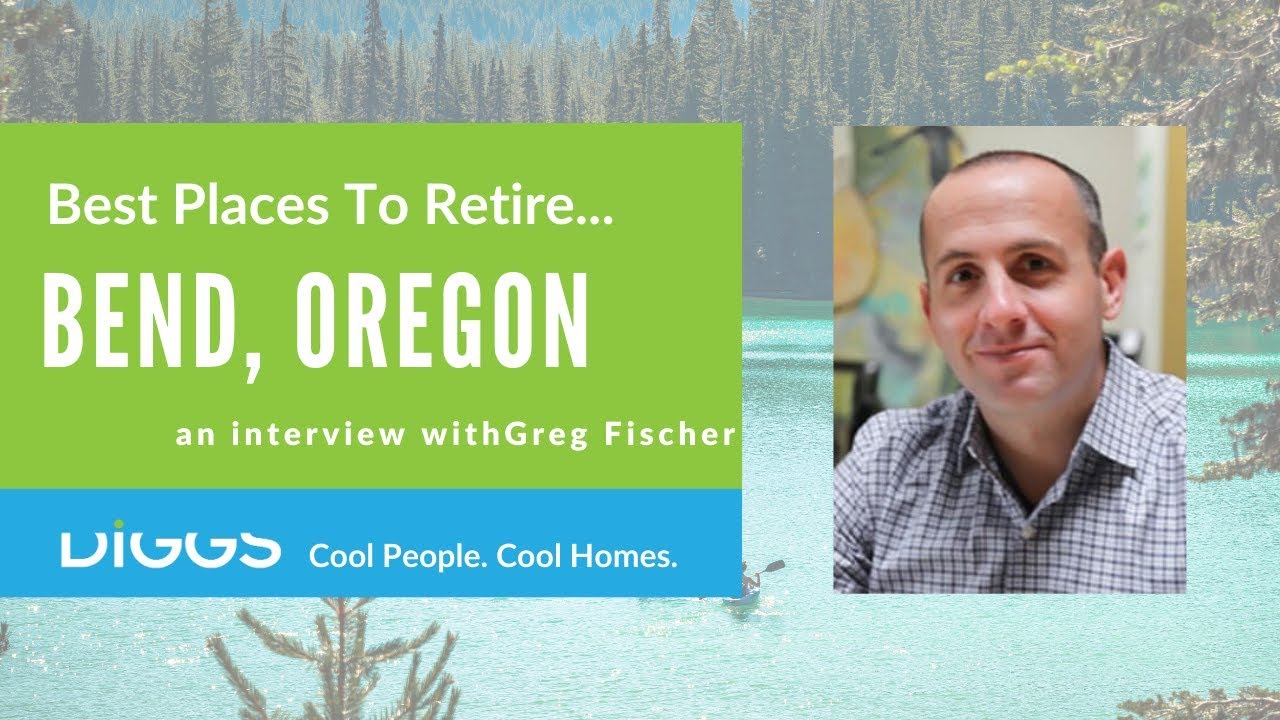DIGGS Names Bend Oregon a Best Place To Retire